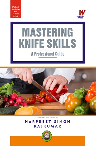 Mastering Knife Skills- A Professional Guide – Wisdom Press
